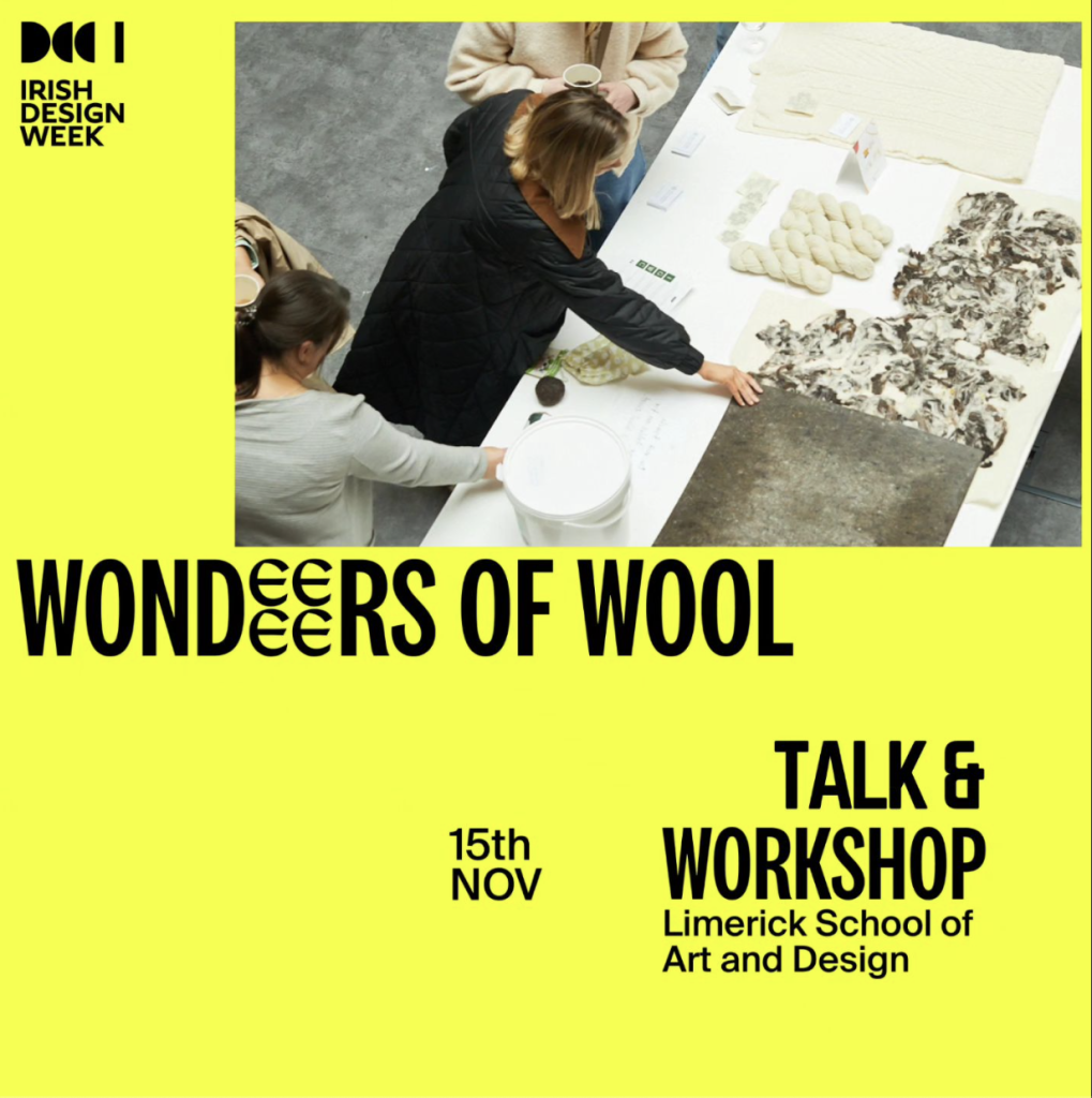 Wonders of Wool: Design Week 2024, Friday 15th November - Irish Grown ...
